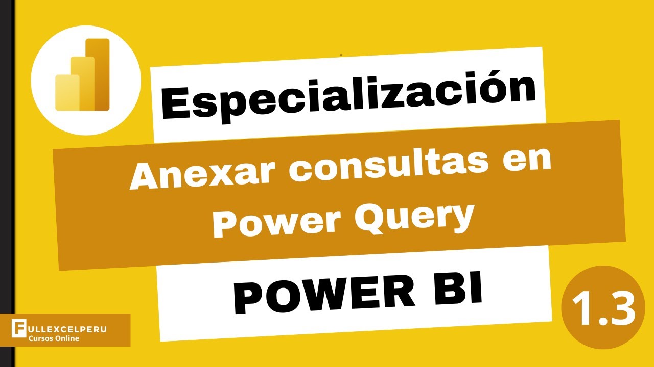 Power BI - Anexar consultas en Power Query - YouTube