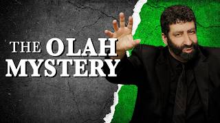The Olah Mystery & What It Has To Do With Your Life | Jonathan Cahn Sermon