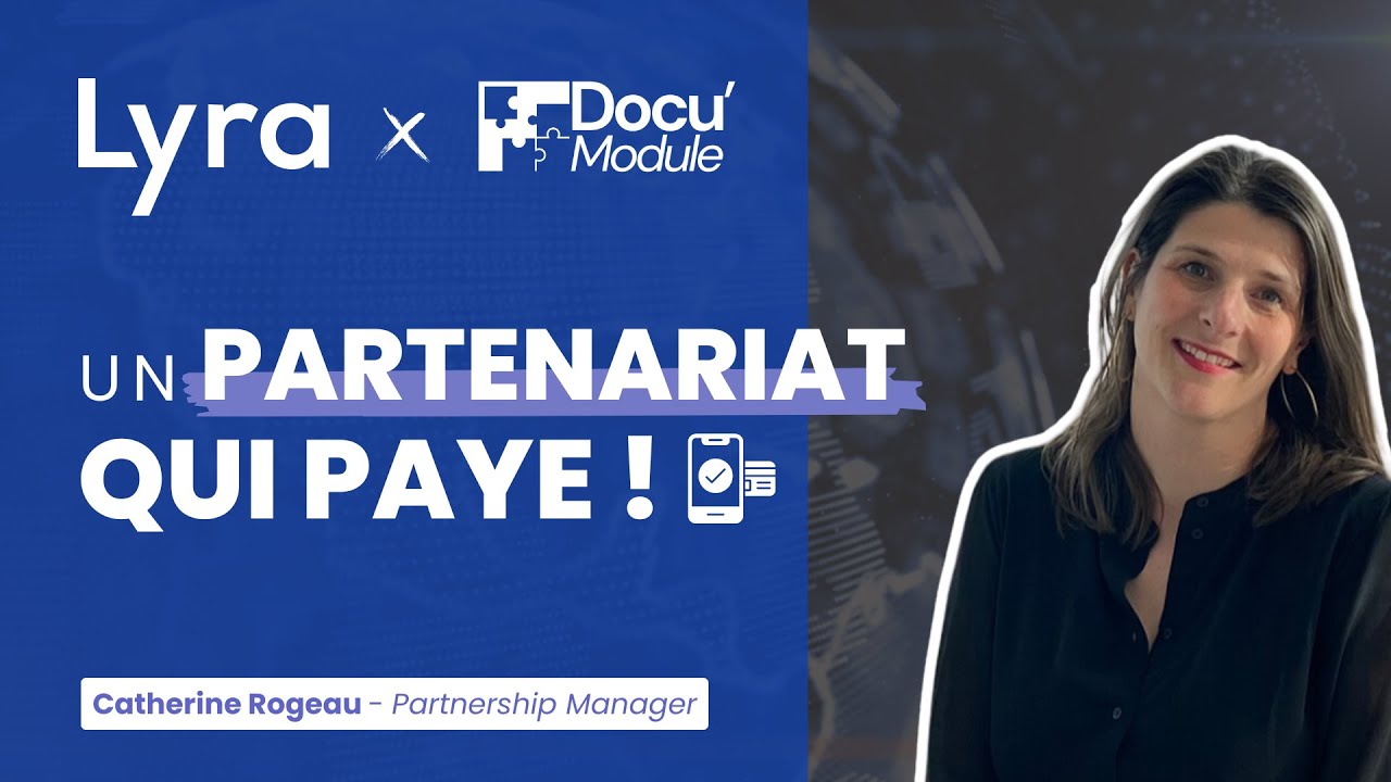 Lyra & Docu'Module - Un partenariat qui paye - YouTube