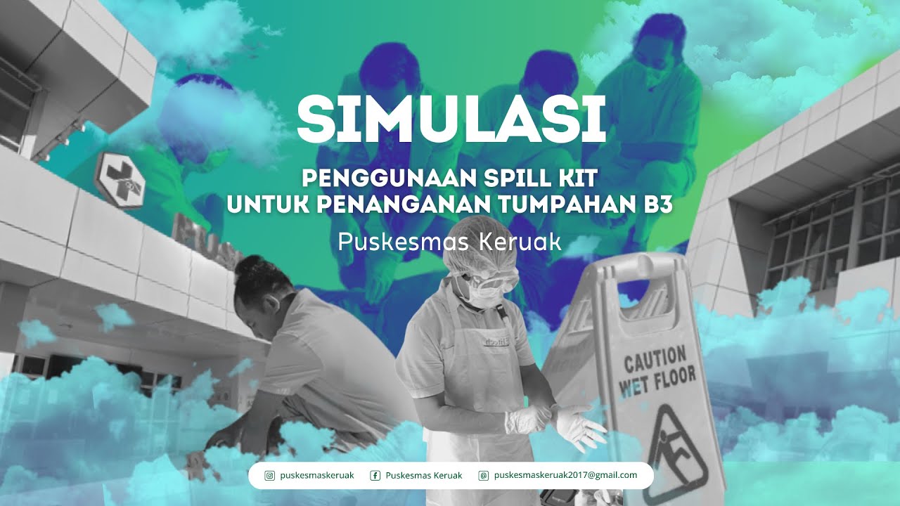SIMULASI PENANGANAN TUMPAHAN B3 DENGAN SPIL KIT - YouTube