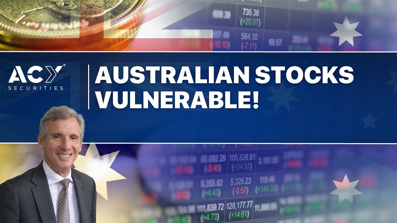 AUSTRALIAN STOCKS VULNERABLE - YouTube