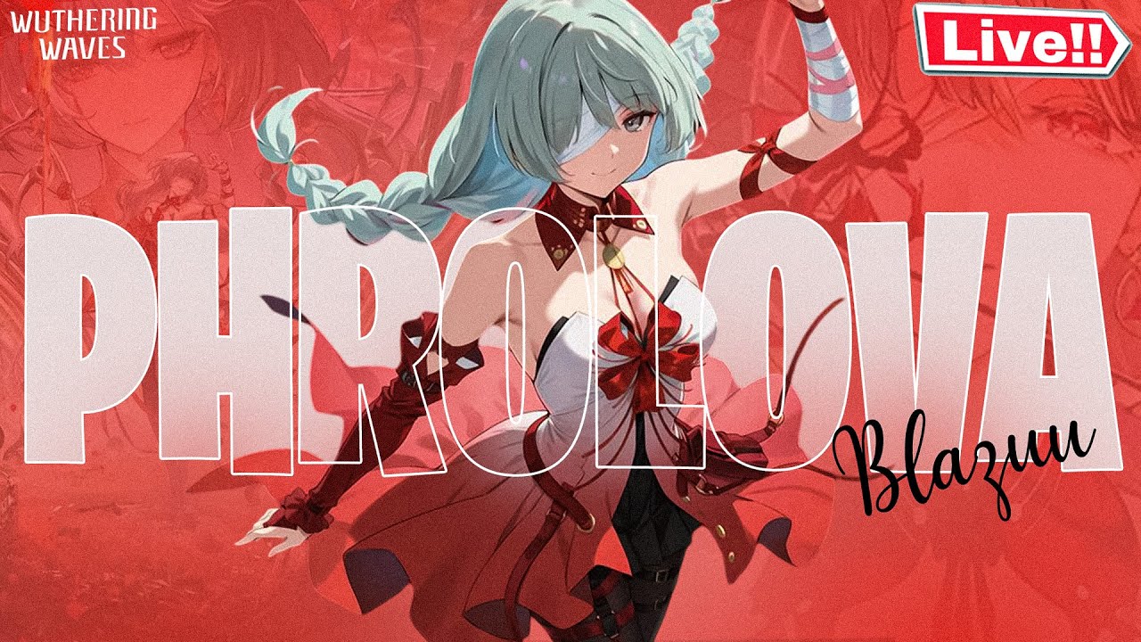 PROLOVA KIT DISCUSSION - PRE-FARMING FOR LUPA | WUTHERING WAVES LIVE ...