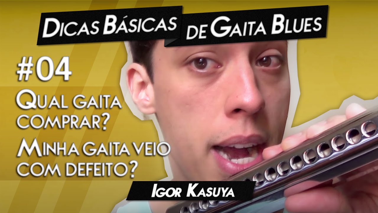 Dicas Básicas de Gaita Blues #04 - Qual gaita comprar? Minha gaita veio com defeito? | Igor ...