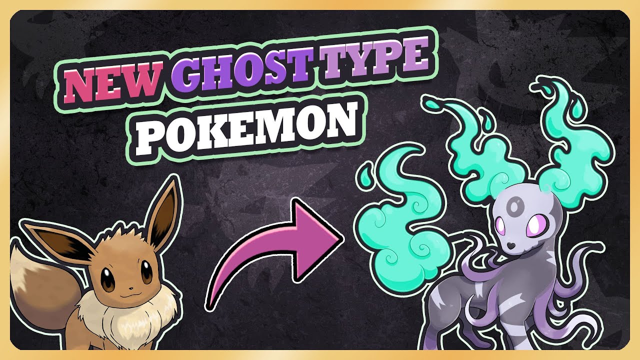 New GHOST type Eeveelution and more - YouTube
