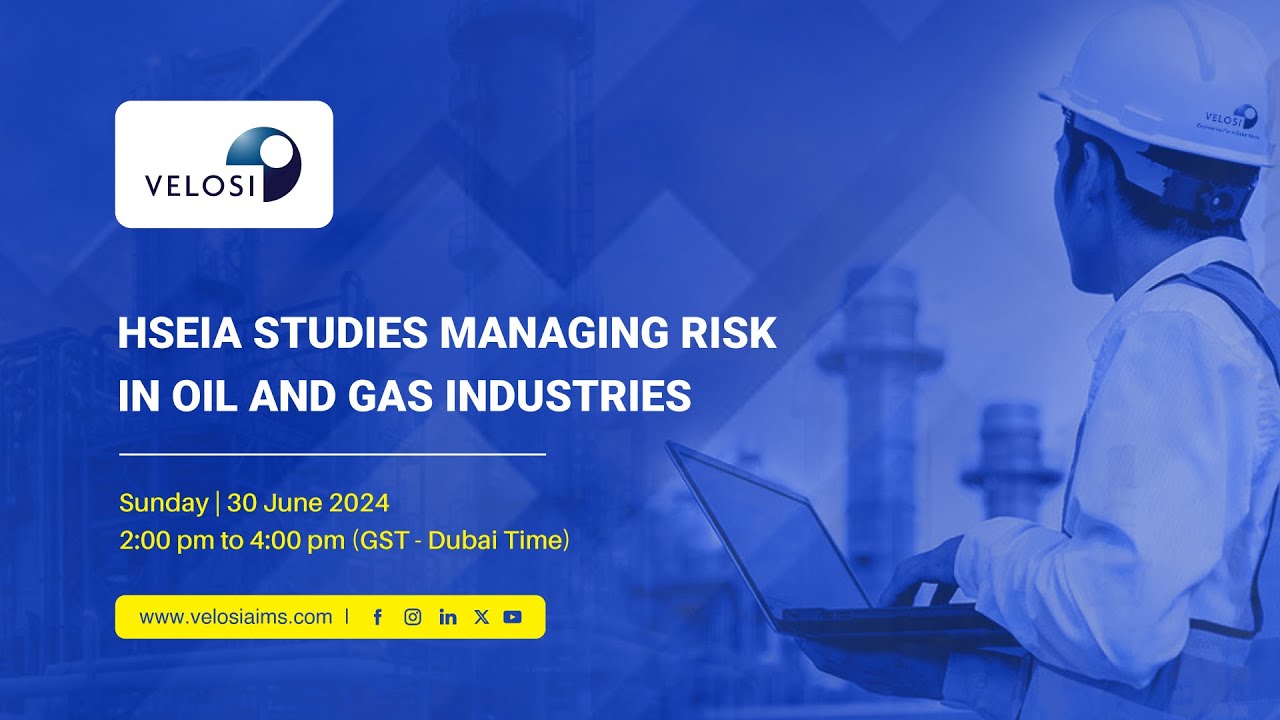 HSEIA Studies Managing Risk in Oil and Gas Industries - Webinar - YouTube