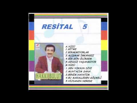 Hakkı Bulut - Benim Hayatım | Resital 5 | © Şah Plak