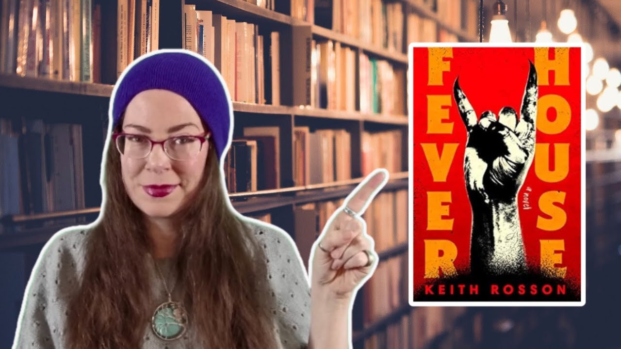 Fever House by Keith Rosson | Book Review - YouTube