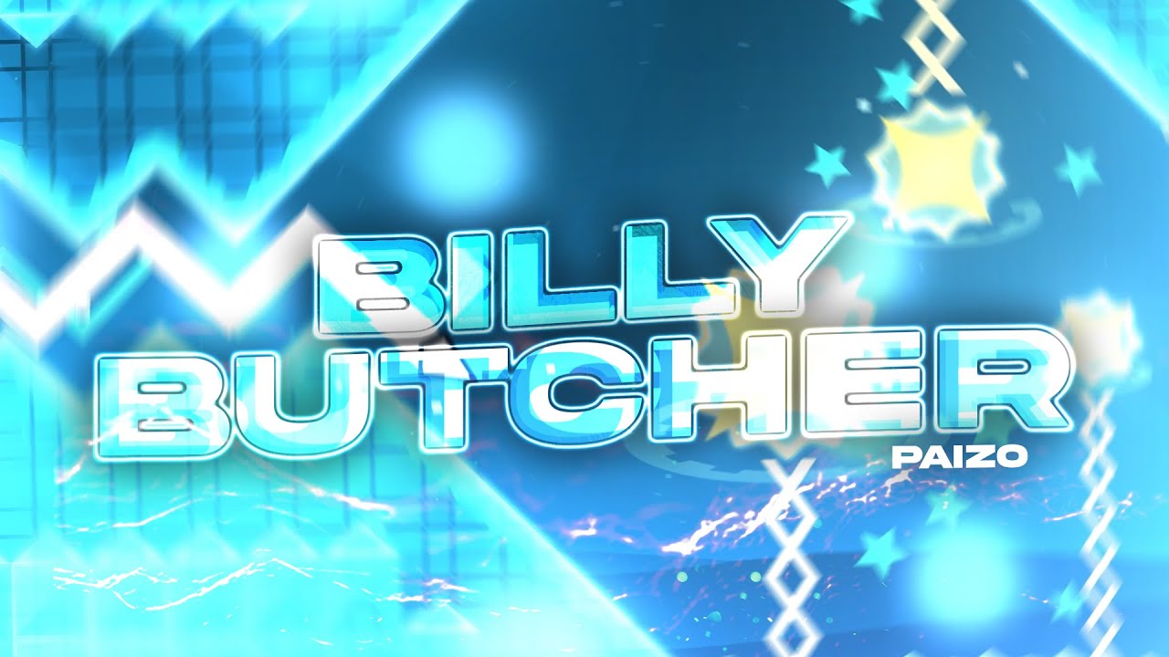 [Review] "Billy Butcher" by Paizo (Extreme Demon) | Geometry Dash - YouTube