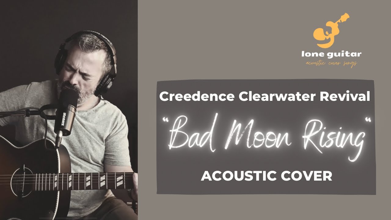 Bad Moon Rising (acoustic cover) - YouTube