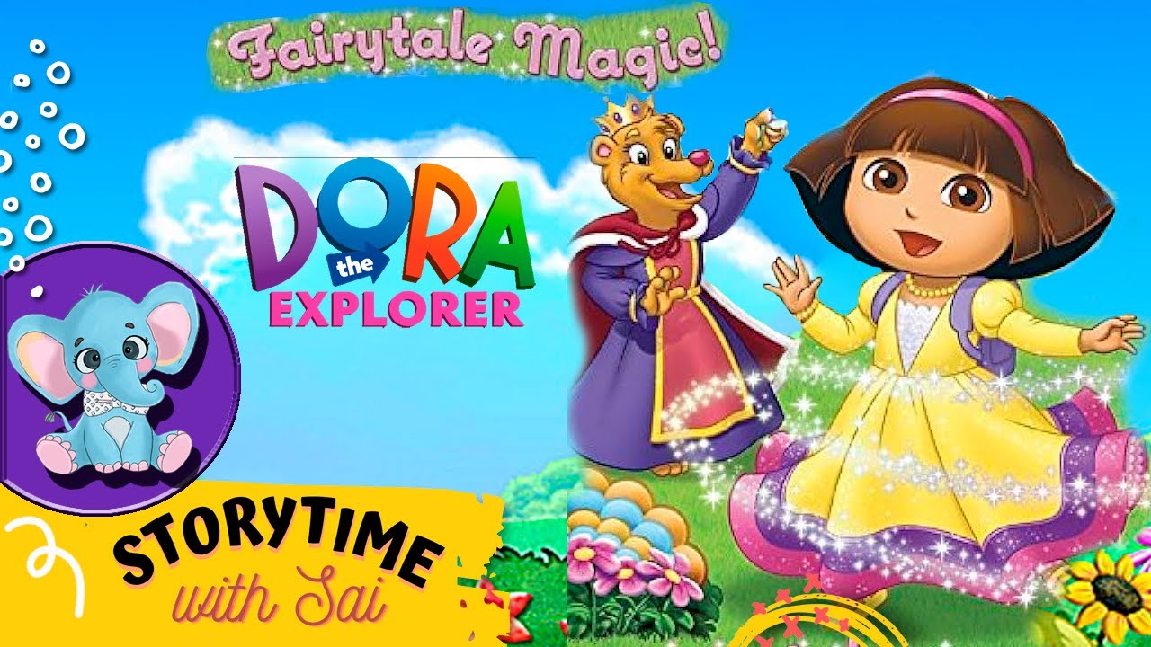 Dora The Explorer Fairytale Magic! | Kids Book Read Aloud #readaloud # ...