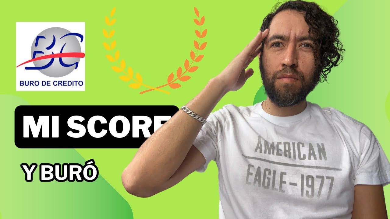 Mi score y buro de crédito - YouTube
