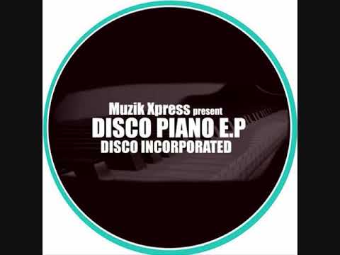Disco Incorporated - Disco Piano (Vocal Disco House) - YouTube
