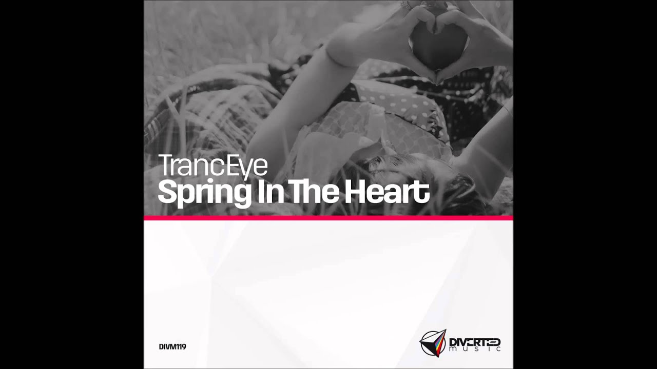 TrancEye - Spring In The Heart (Original Mix) [Diverted Music] FSOE 336 ...