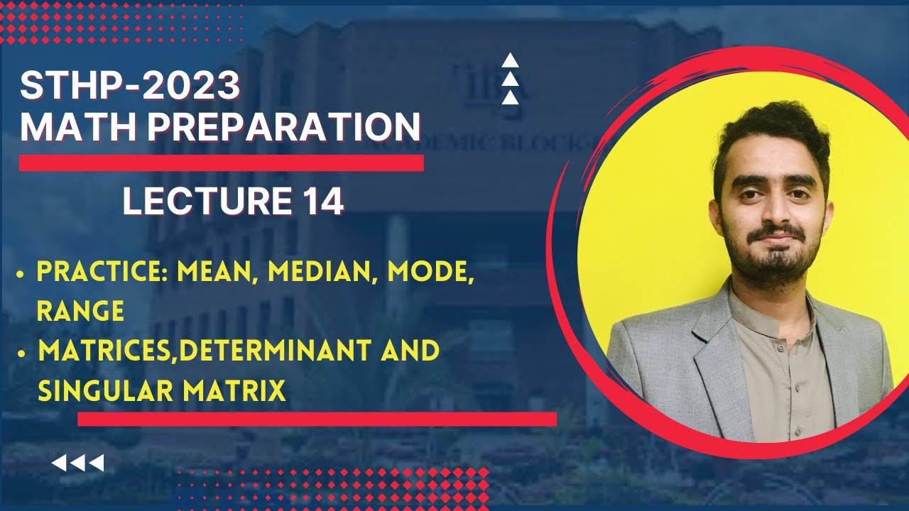 STHP| Basic Statistics| Matrices, Determinant and Singular Matrix ...