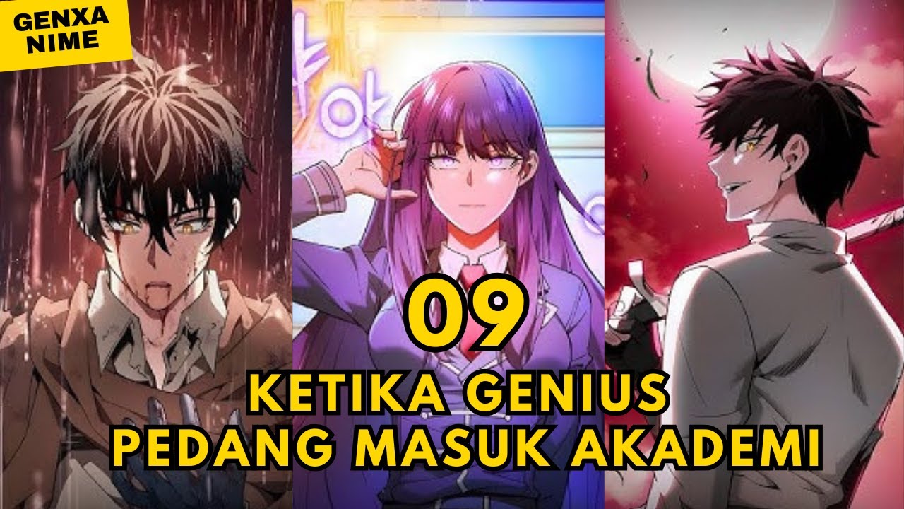 Part 9 Ketika Genius Pedang Masuk Akademi Alur Cerita Manhwa Youtube