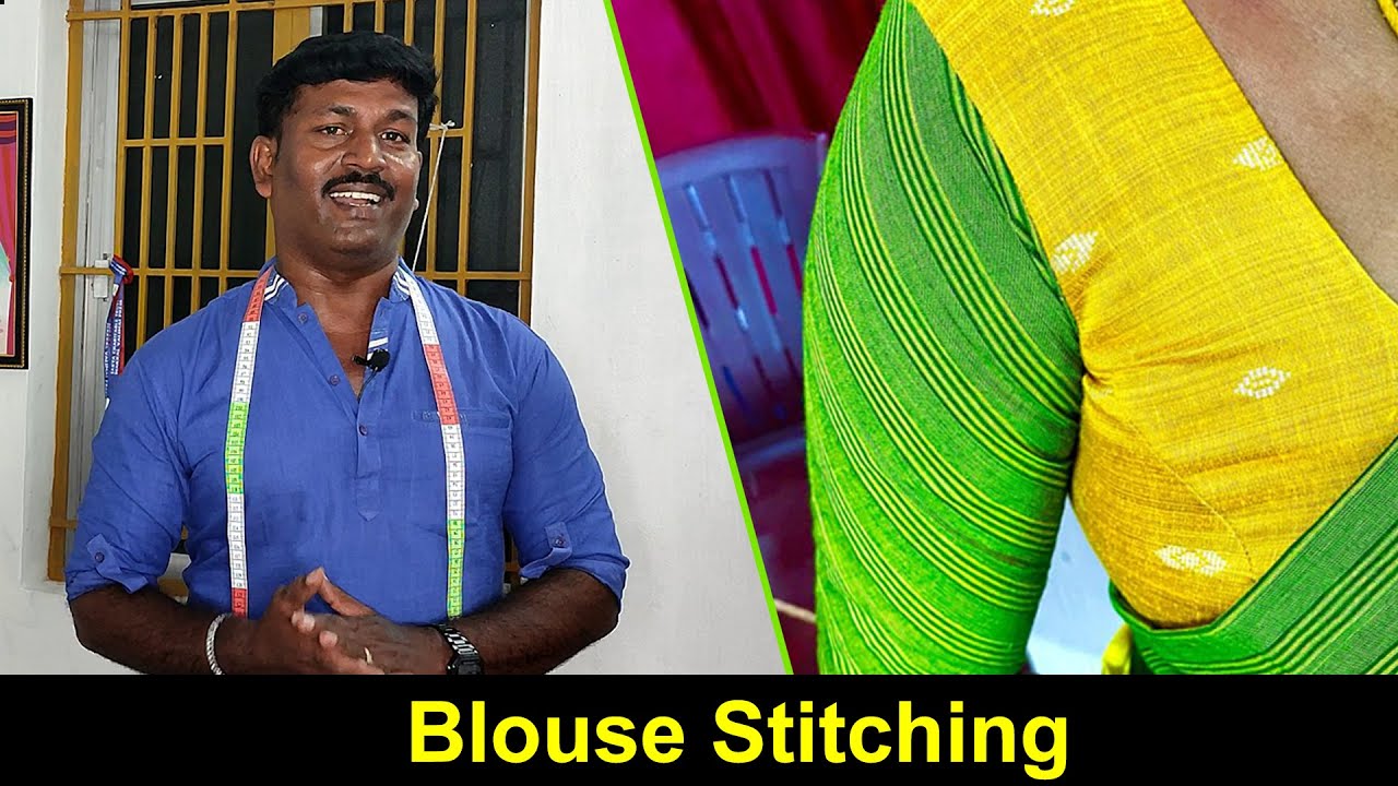 Blouse Stitching Detailly Explain In Tamil Tailor Bro Youtube
