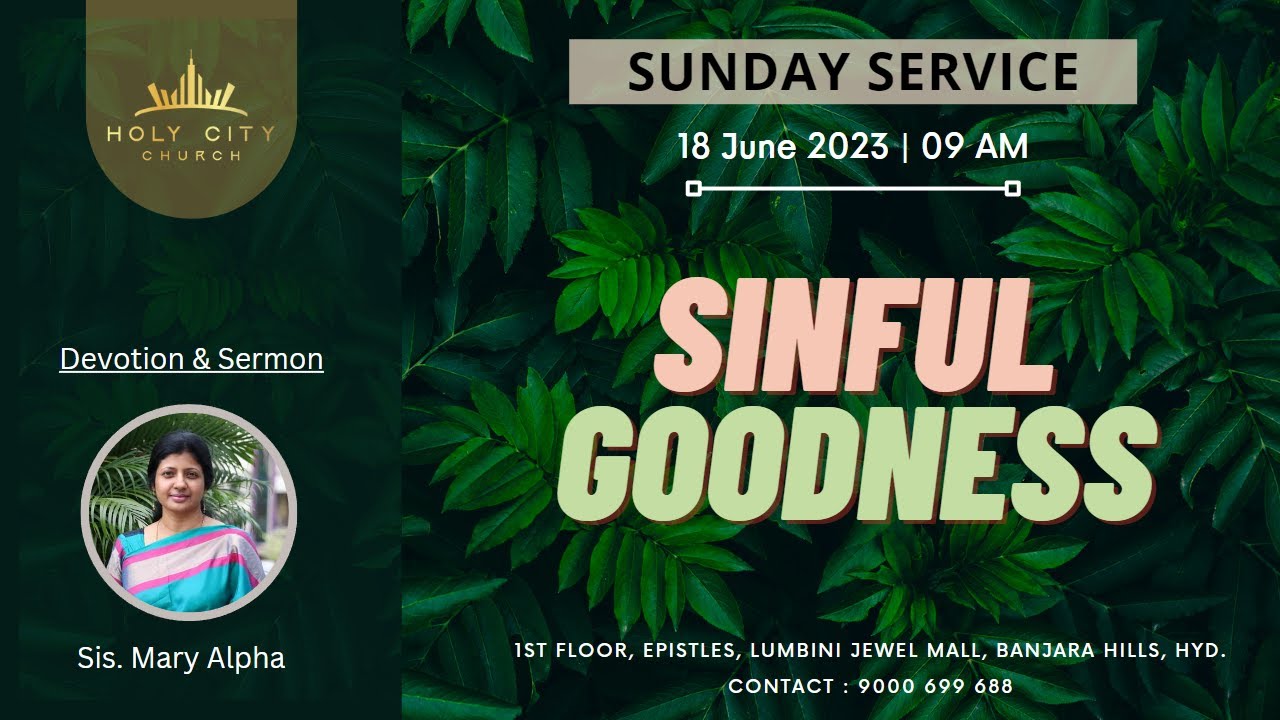 Sinful Goodness | Sunday Service | 18th June 2023 | Sis Mary Alpha ...