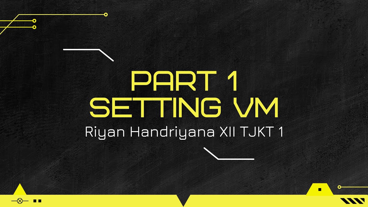 Part#1 | SETTING VIRTUAL MACHINE | ASJ UKK - YouTube