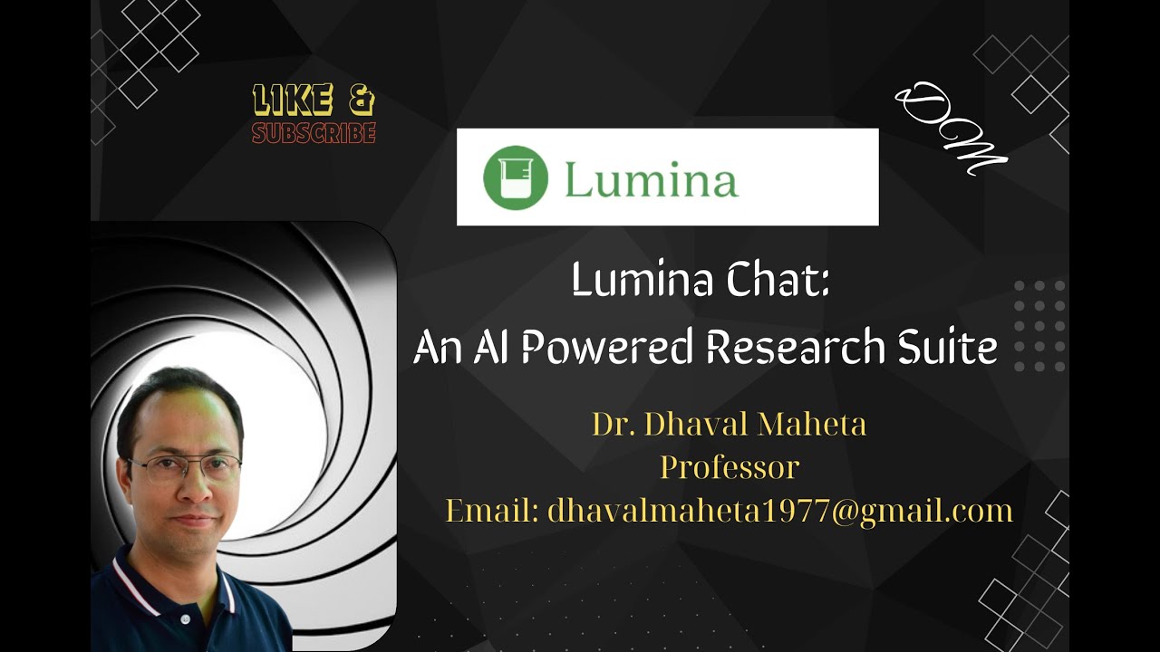 33. Lumina Chat: An AI Powered Research Suite || Dr. Dhaval Maheta - YouTube