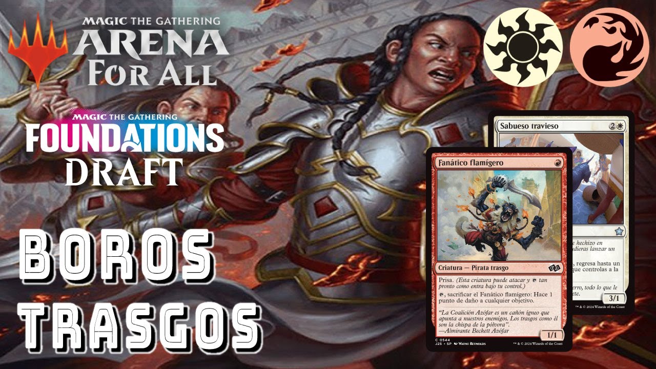 𝗕𝗢𝗥𝗢𝗦 𝗧𝗥𝗔𝗦𝗚𝗢𝗦 ⚪🔴【 ¡De 𝗣𝗘𝗚𝗔𝗗𝗔 van estas 𝗣𝗔𝗥𝗧𝗜𝗗𝗔𝗦! | FOUNDATIONS Quick Draft | Magic Arena 🔊 ...