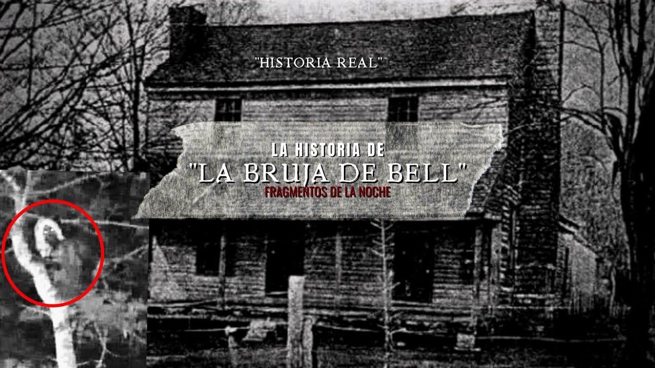 La Terrible Historia de la bruja de Bell | Fragmentos de la Noche - YouTube