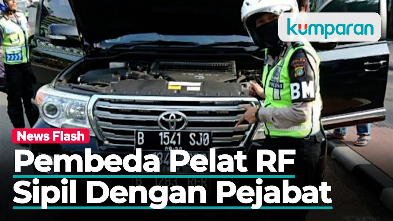 Catat! Begini Cara Membedakan Pelat RF Mobil Sipil dan Pejabat - YouTube