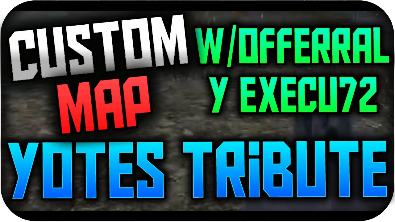 Custom Map Yotes Tribute | Tributo a YOTESLAYA - YouTube