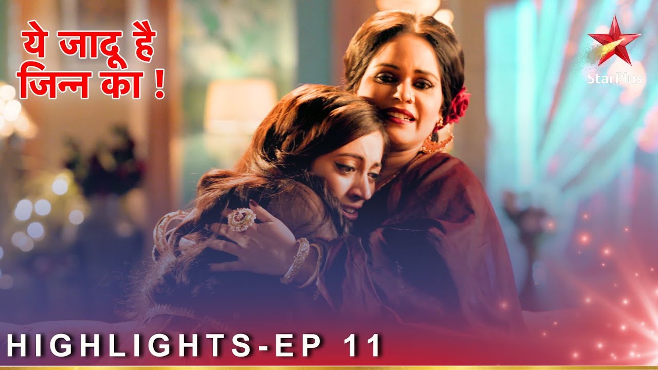 Yehh Jadu Hai Jinn Ka | Episode 11 | Highlights - YouTube
