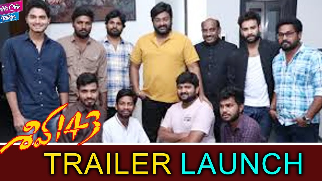 Shiva 143 Movie Trailer Launch || Sailesh || Yeisha Adarah || C Kalyan ...