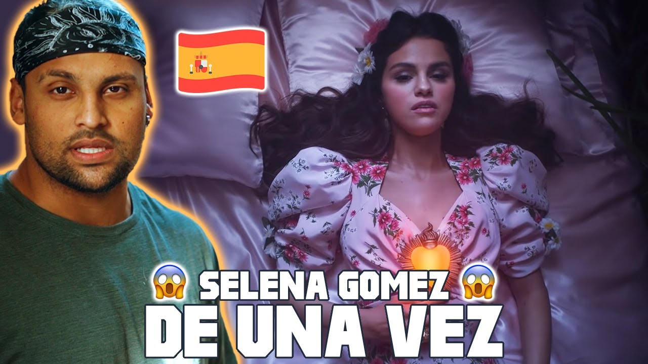 SPANISH REACCION A | SELENA GOMEZ - DE UNA VEZ (OFFICIAL VIDEO) | Allan ...