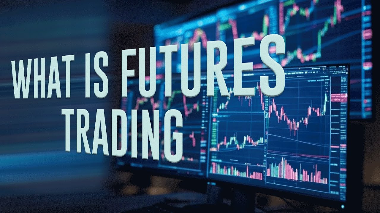 What Is Futures Trading? Beginner Guide To What Futures Contracts Are ...