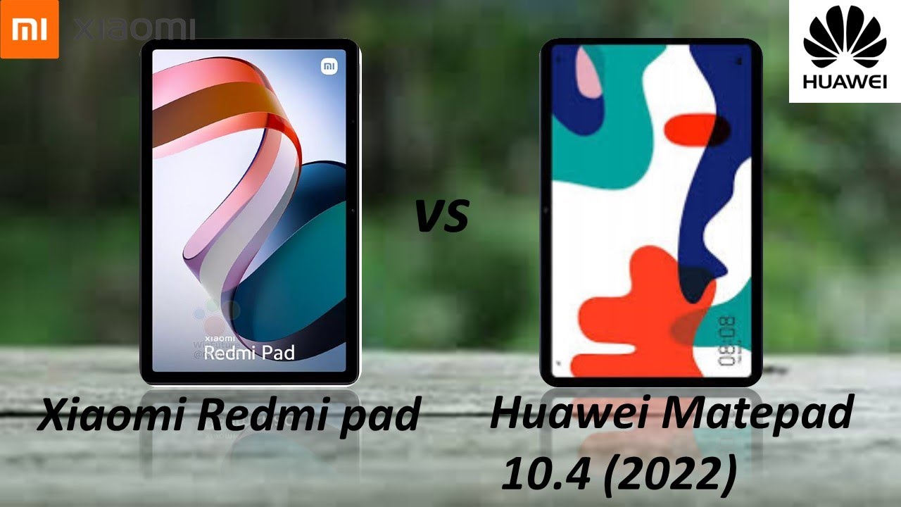 xiaomi redmi pad vs huawei matepad 10.4 2022 review - YouTube