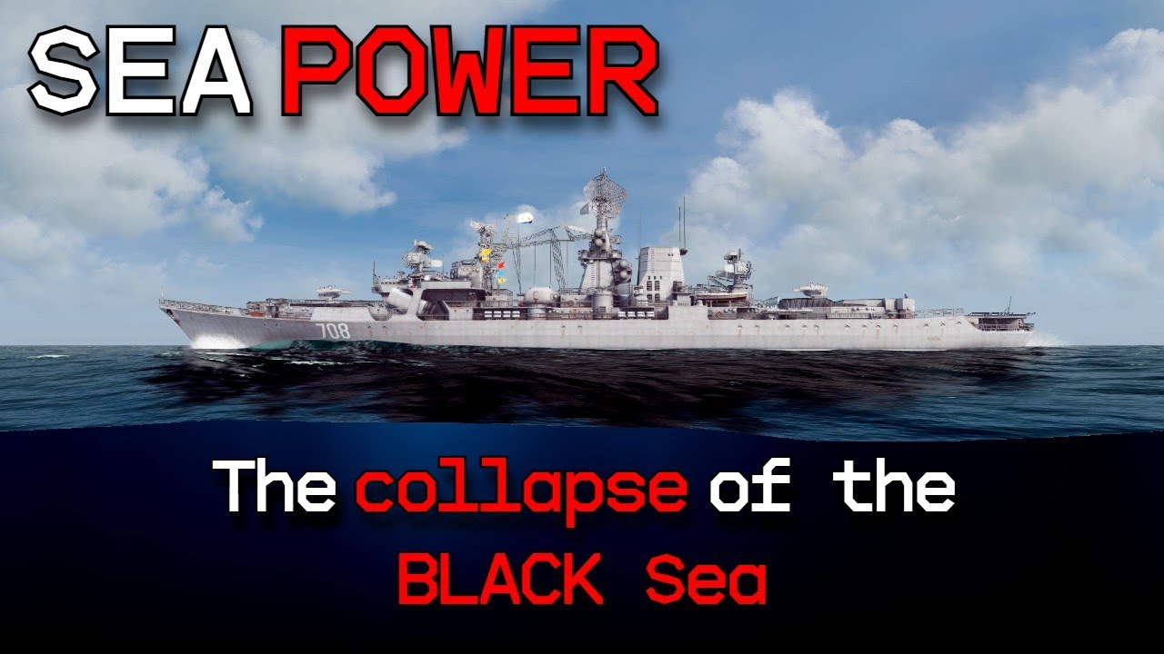 Sea Power MOD: Collapse of the Black Sea - YouTube