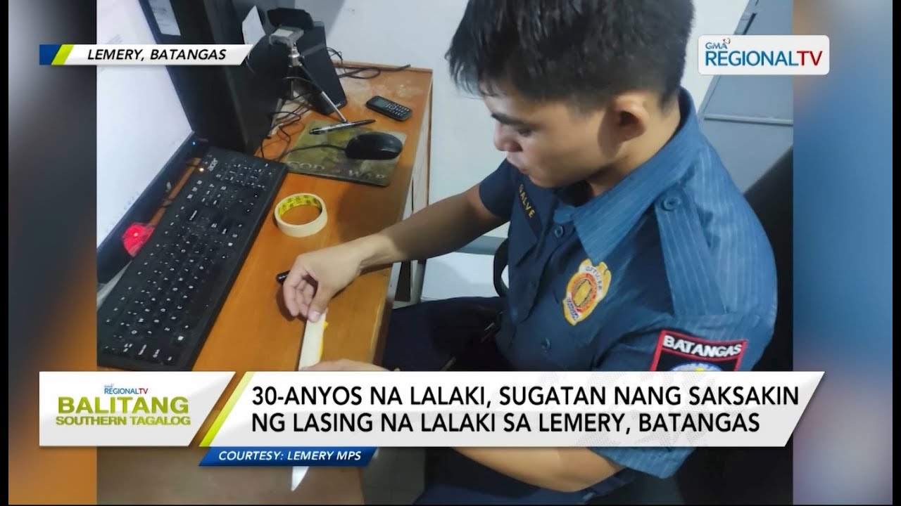 Balitang Southern Tagalog: Lalaki, sugatan ng saksakin ng lasing na ...