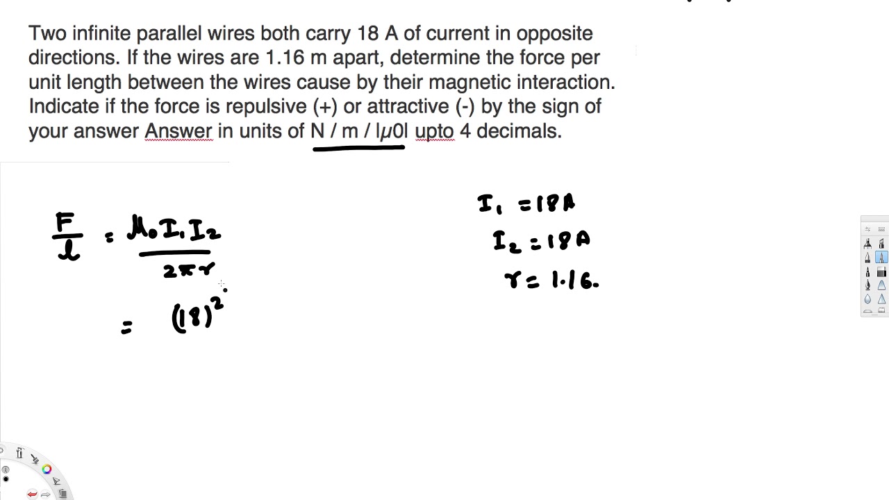 Determine The Force Per Unit Length Between The Wires Cause By Their Determine The Force Per Unit Length Between The Wires Cause By Their