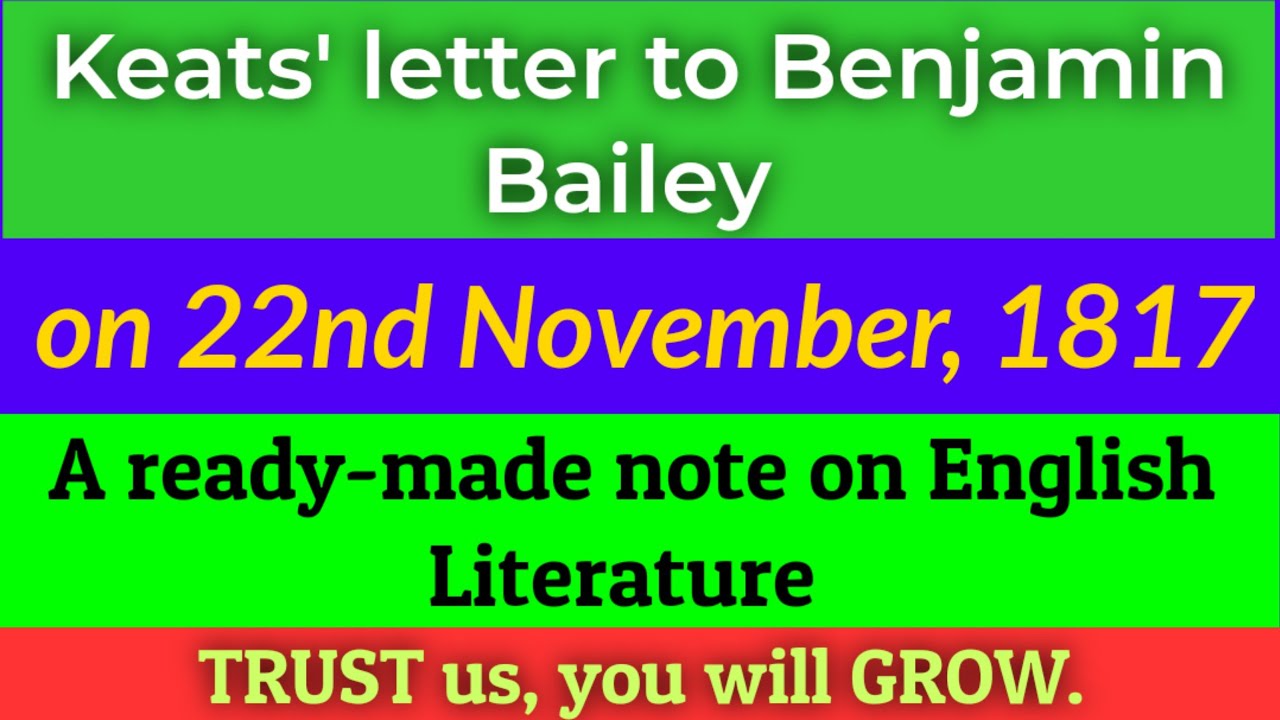 Keats' letter to Benjamin Bailey| English literature notes| Keats ...