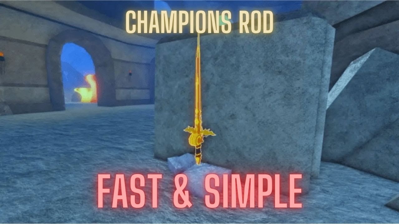 MUST-HAVE Champion’s Rod! Here’s How to Get It FAST! - YouTube