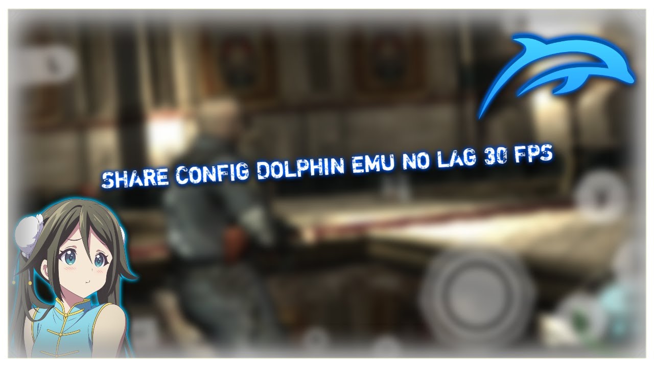 Share Config Dolphin Emulator No Lag 30 Fps - YouTube