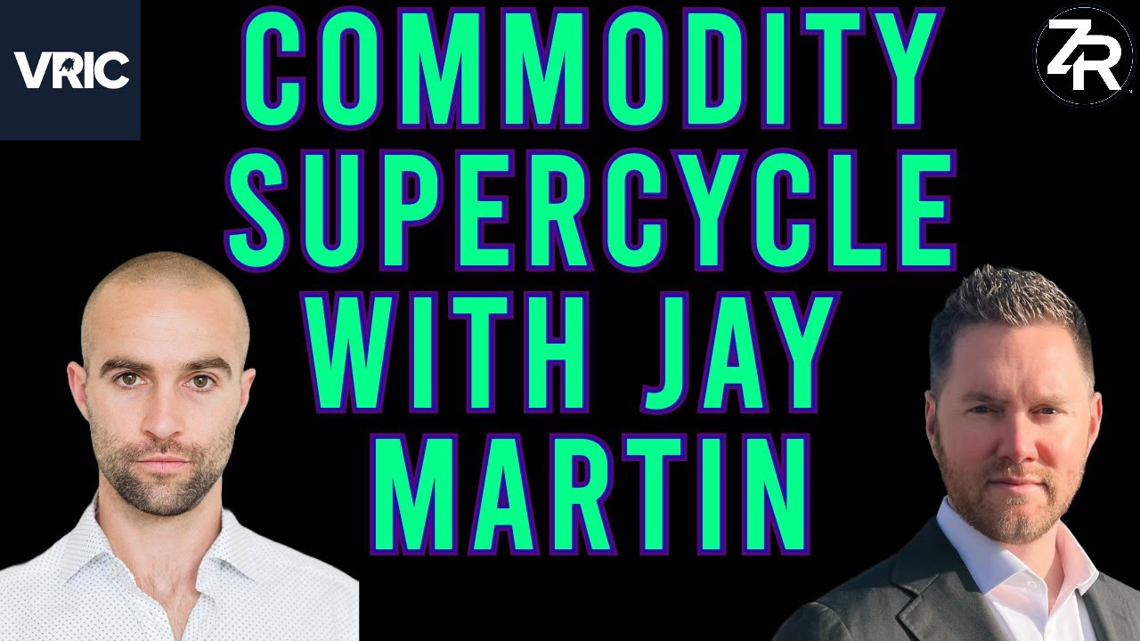 Commodity Super Cycle With Jay Martin - YouTube