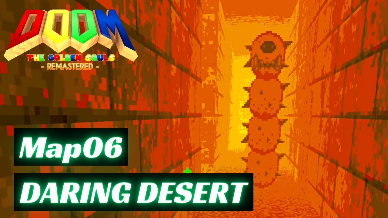 Let's Play | The Golden Souls (Remastered) | Map06: Daring Desert - YouTube