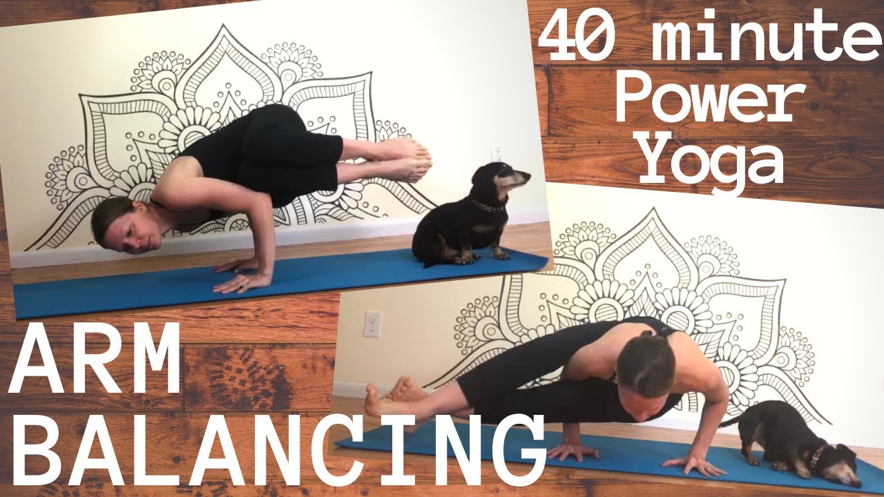 40 minute Strength Building Yoga Class for Arm Balancing | Side Crane ...