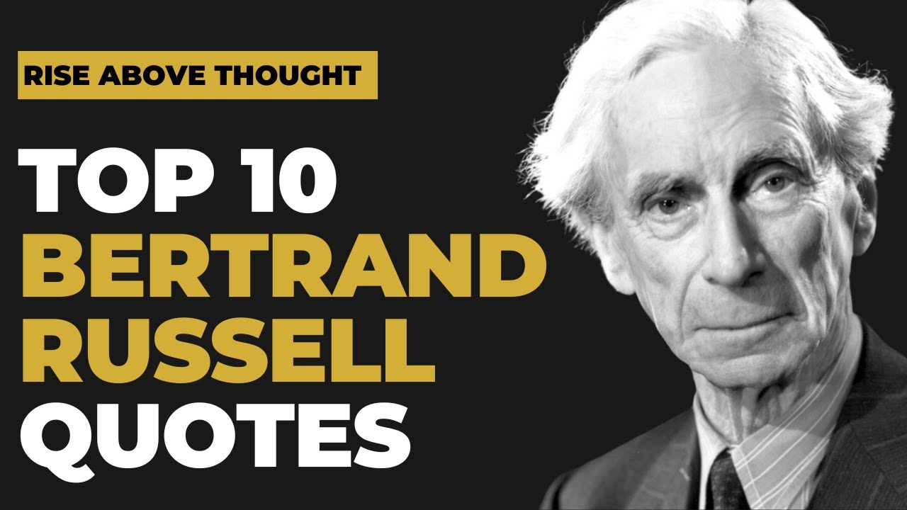 Bertrand Russell Quotes