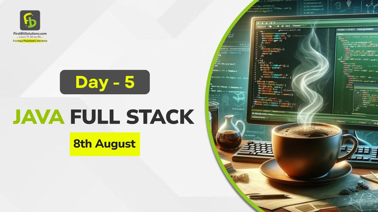 Java Full Stack | Day 5 | August 2025 | FirstBit Solutions - YouTube