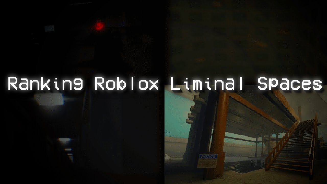 Exploring The Liminal Spaces Inside of Roblox (and ranking them) - YouTube