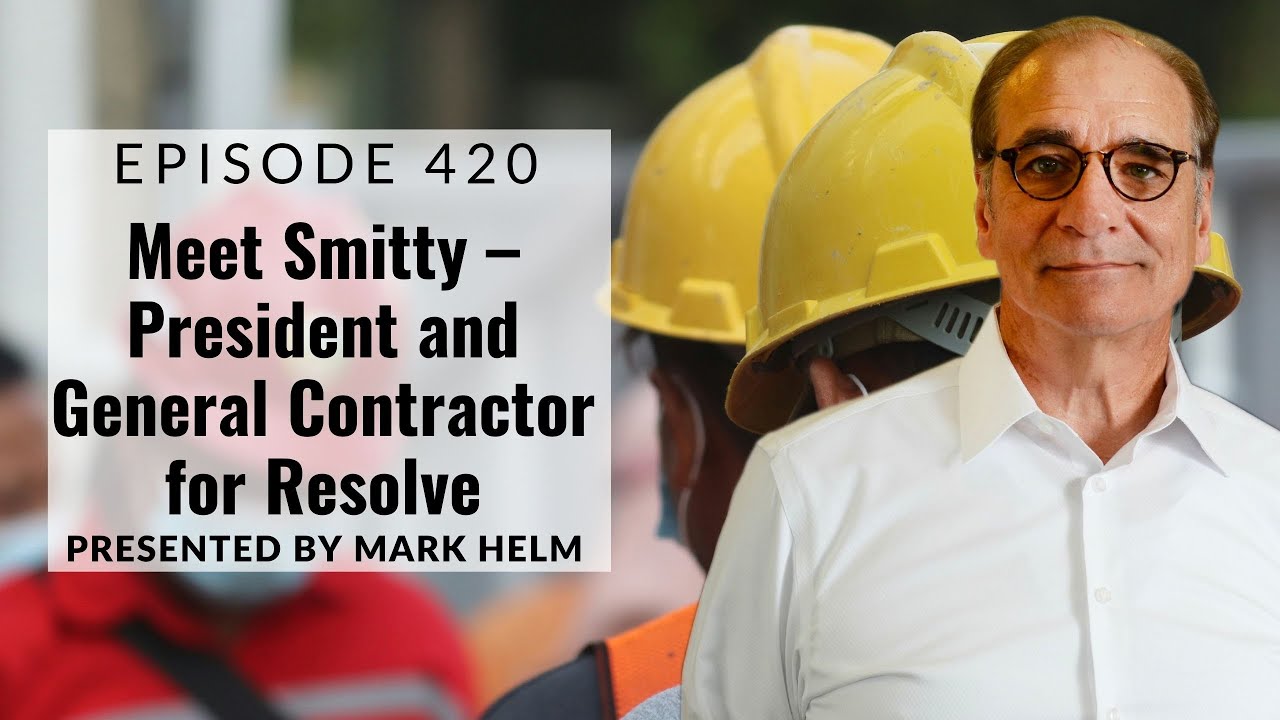 Meet Smitty – President and General Contractor For Resolve 420 - YouTube