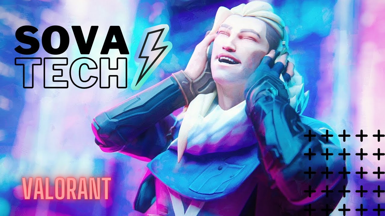 SOVA GAMEPLAY | WHEN I'm WITH YOU | PRO VALORANT MOMENTS - YouTube