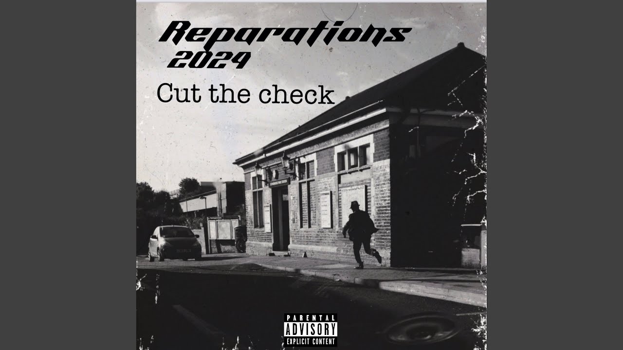 Reparations 2024 Cut The Check - YouTube