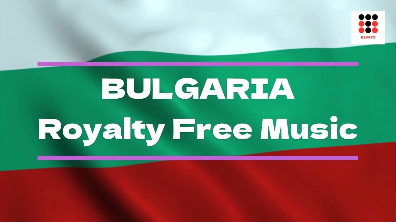 Bulgaria | Royalty Free Music - YouTube
