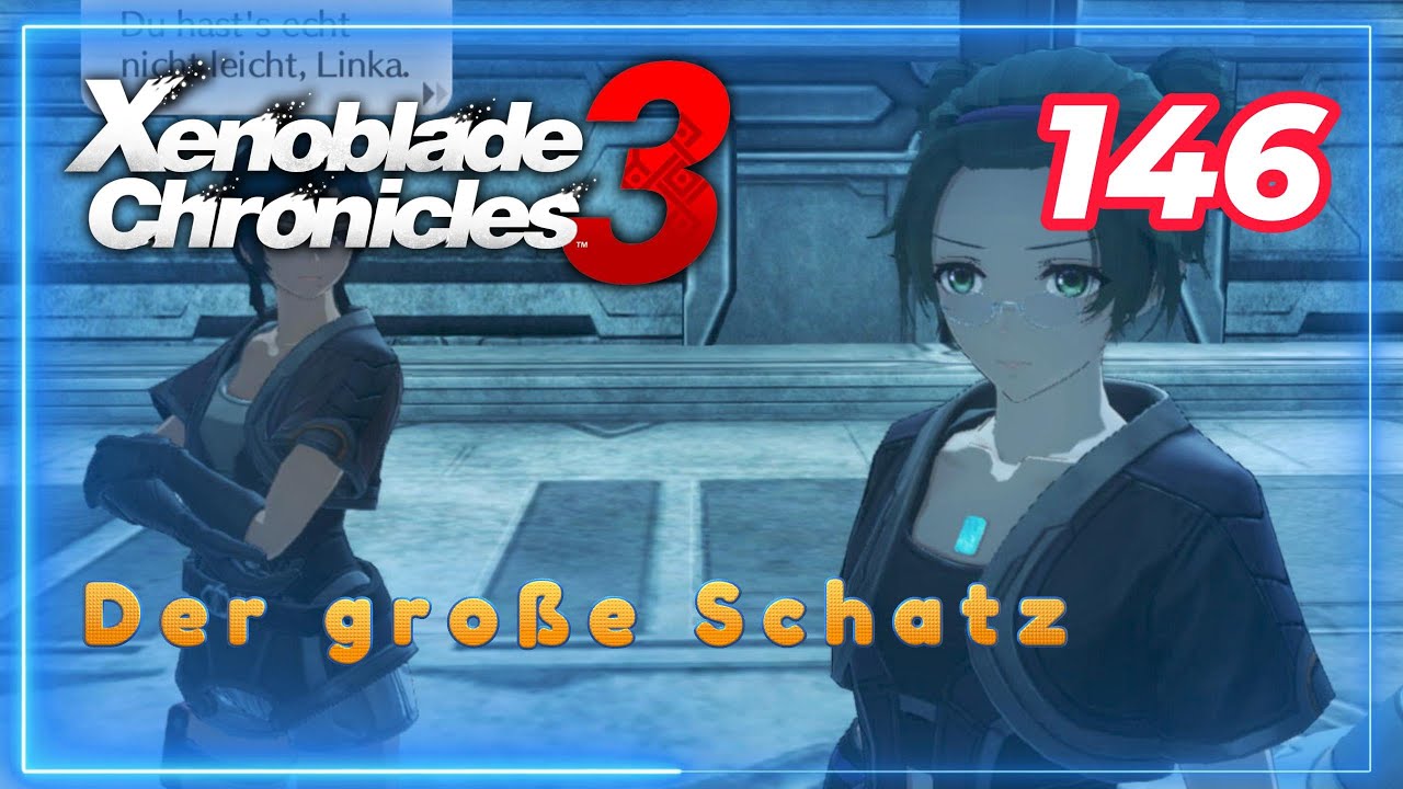 ⚔ Der große Schatz [#146] [Xenoblade Chronicles 3] [Deutsch] - YouTube