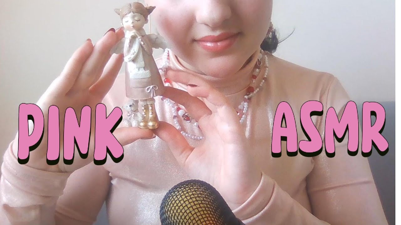 Asmr Pink Triggers˚˖𓍢ִ໋🌷͙֒ ˚ 🎀༘⋆no Talking🎀༘⋆ Youtube